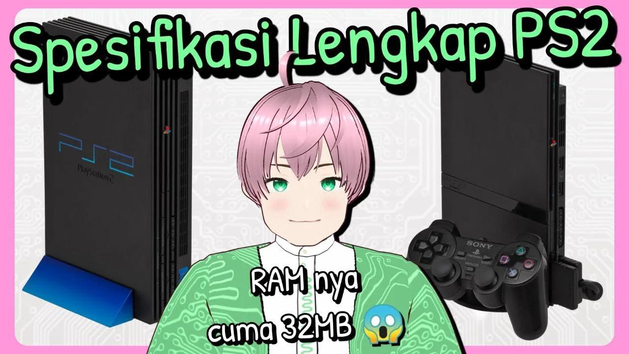 Penjelasan Spesifikasi Lengkap Playstation 2 (PS2) - Masa kecil kalian ...