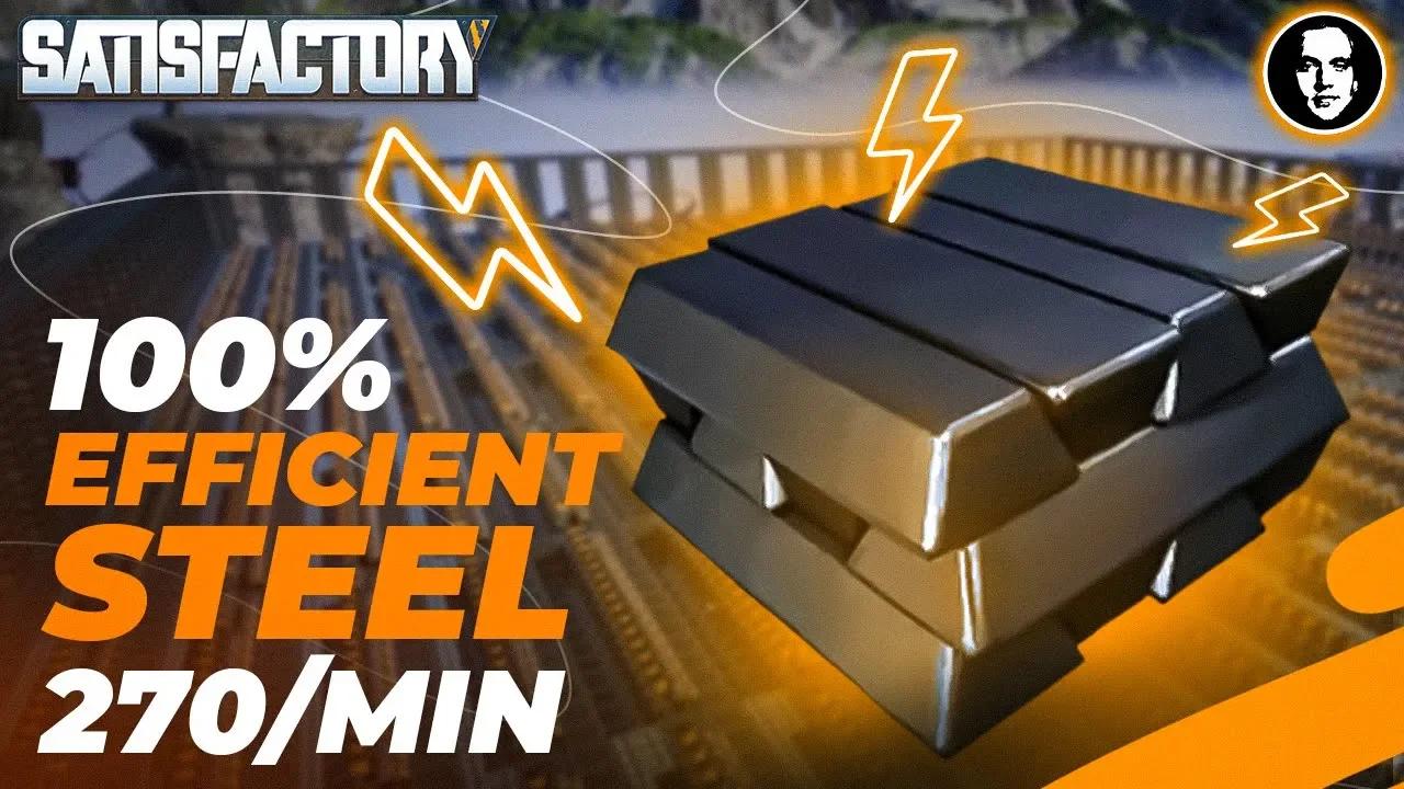 100% Efficient Steel 270/min - Satisfactory New Player Guide EP14