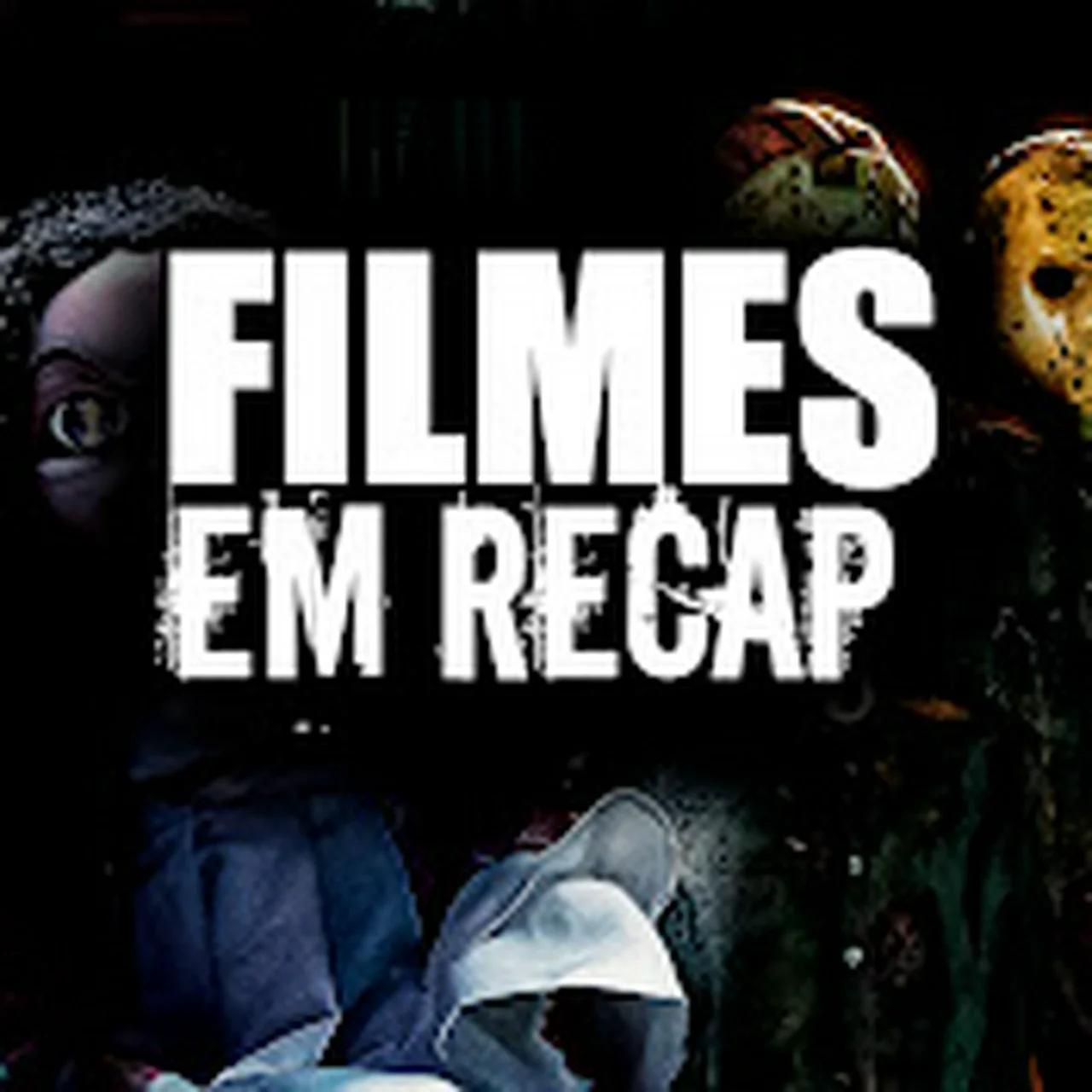 FILMES EM RECAP