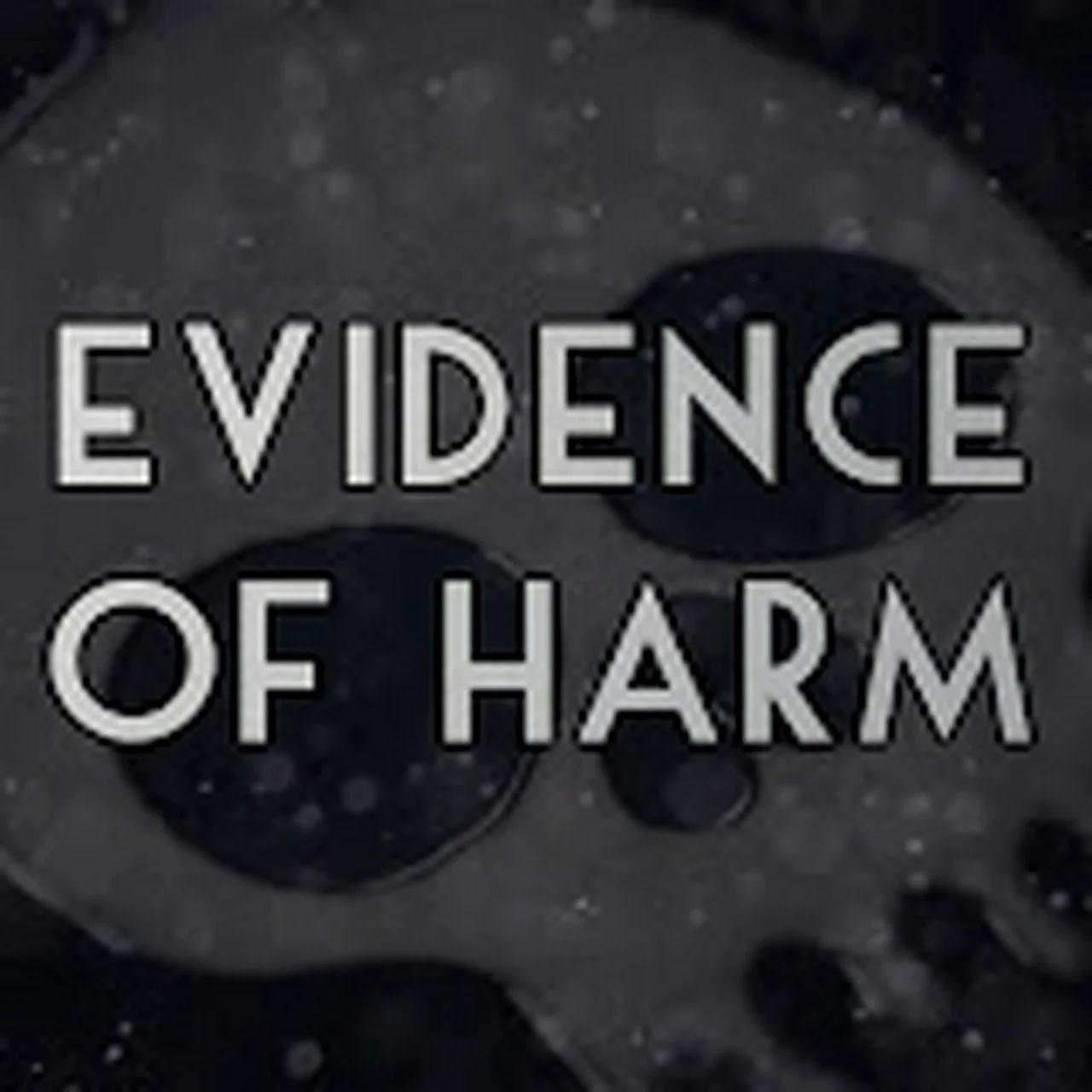 Evidence of Harm