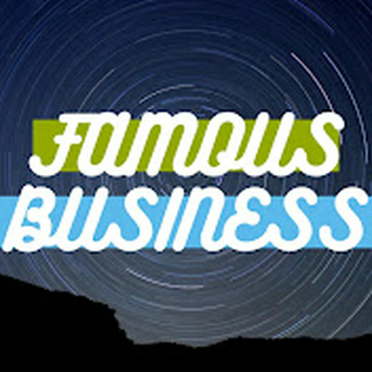 Famous Business