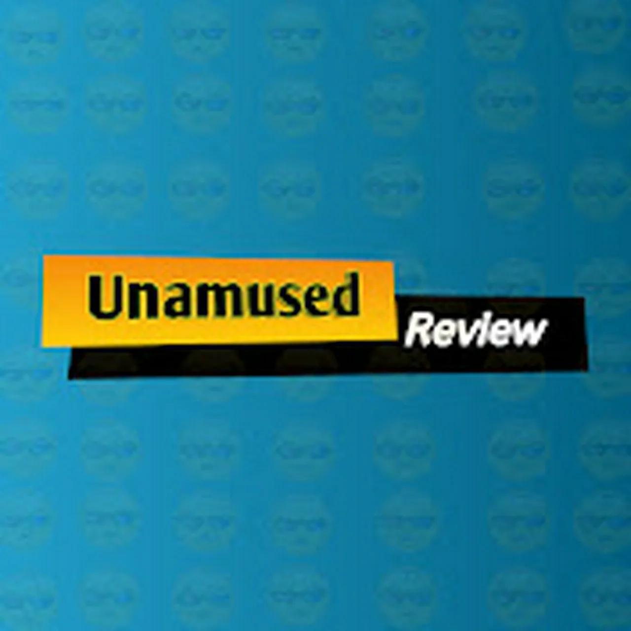 Unamused Review