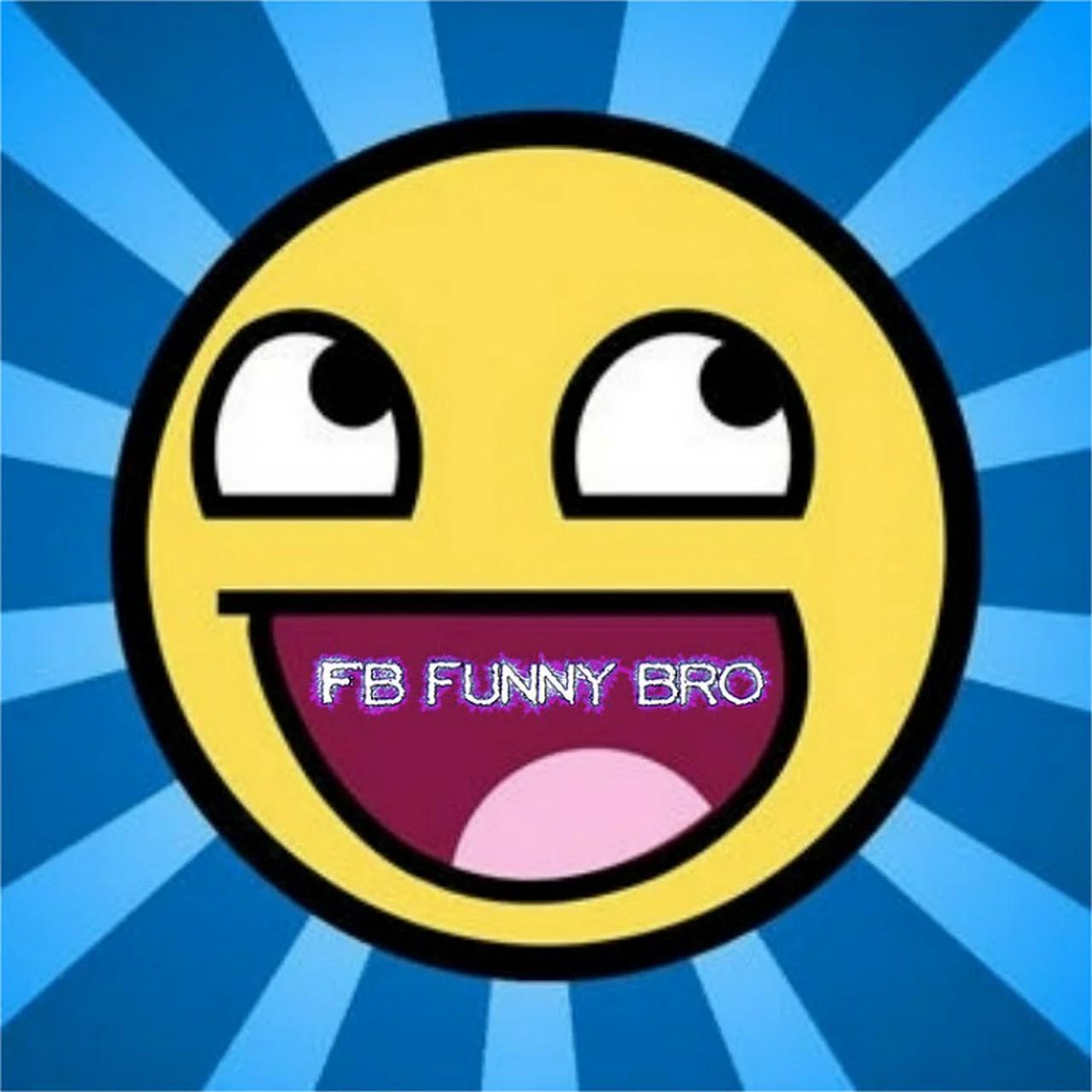 Fb funny bro