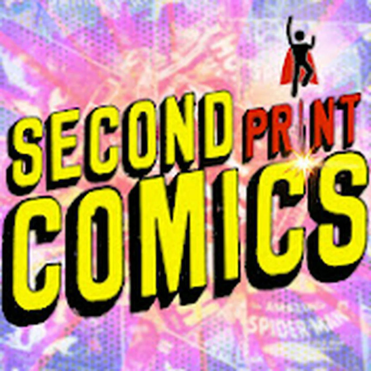 Second Print Comics
