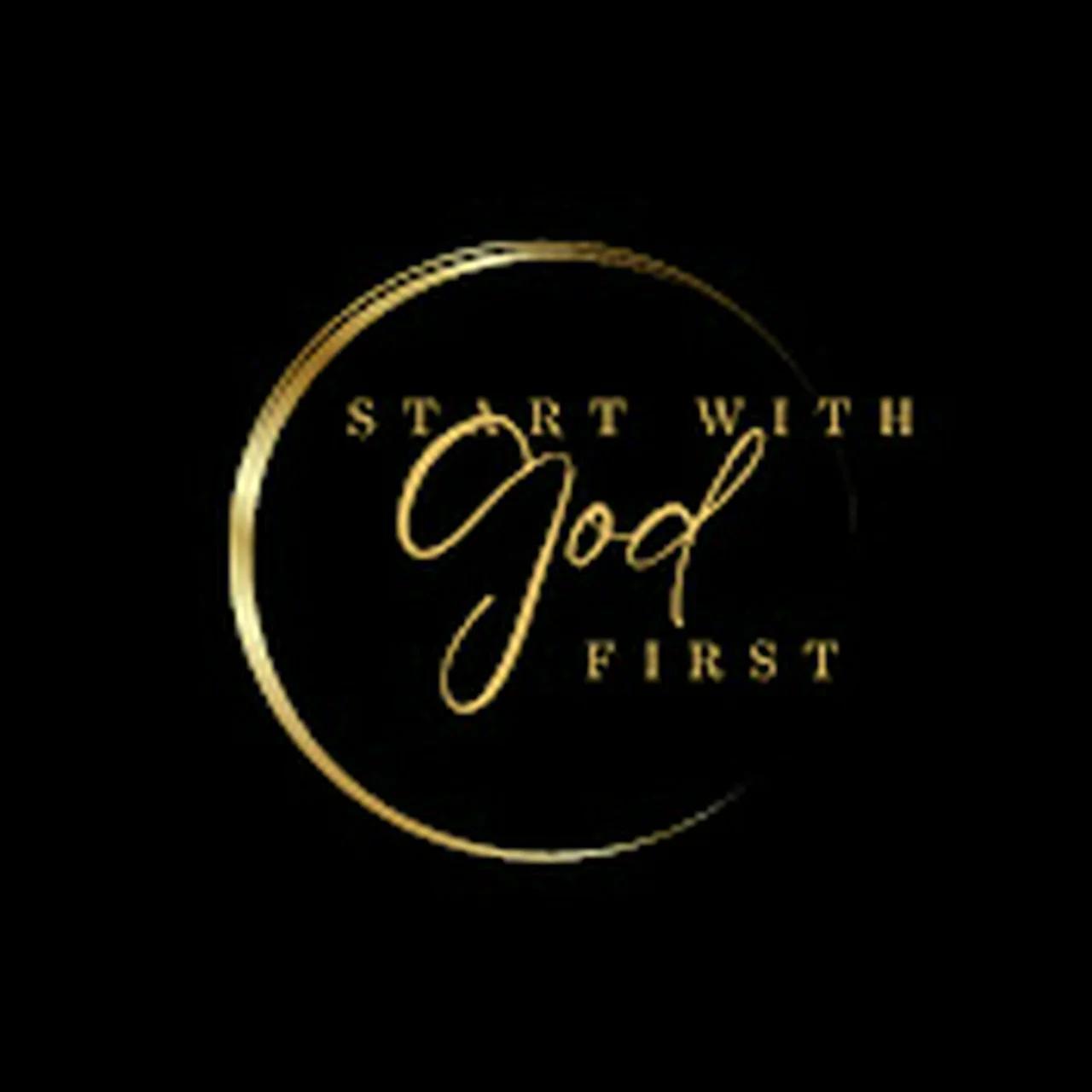 Start with God First