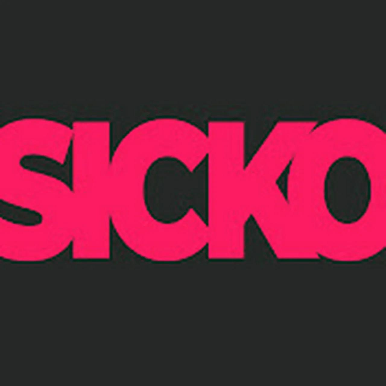 SICKO