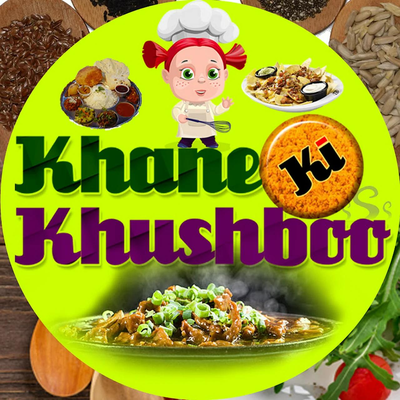 KHANE KI KHUSHBOO
