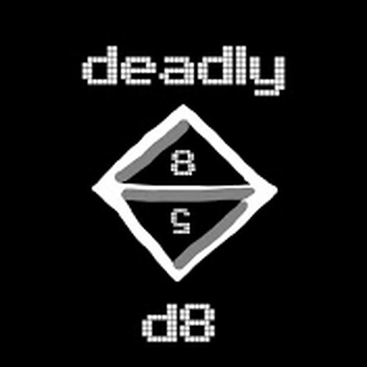 Deadly D8