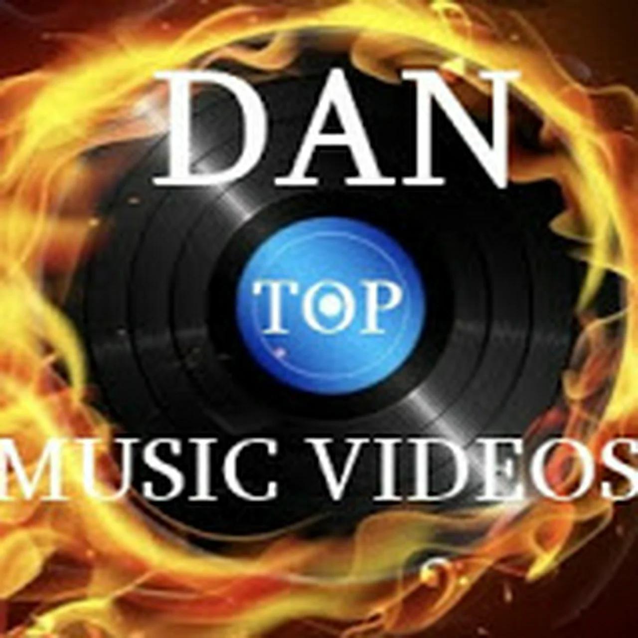 Dan TOP Music Videos
