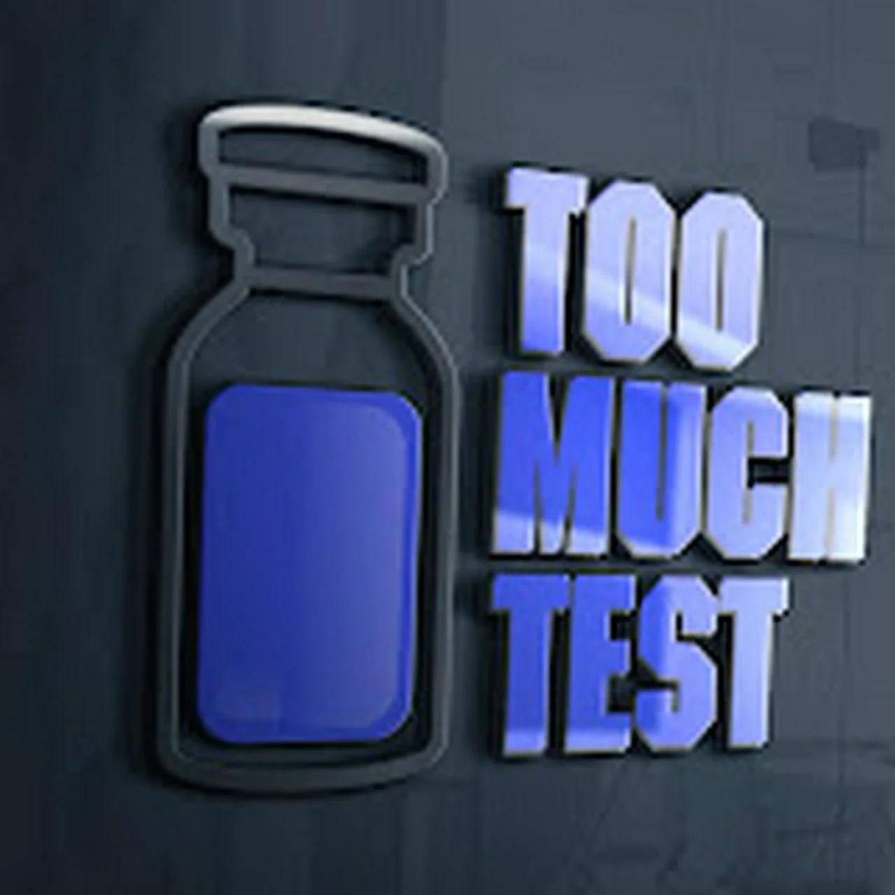 Too Much Test Podcast