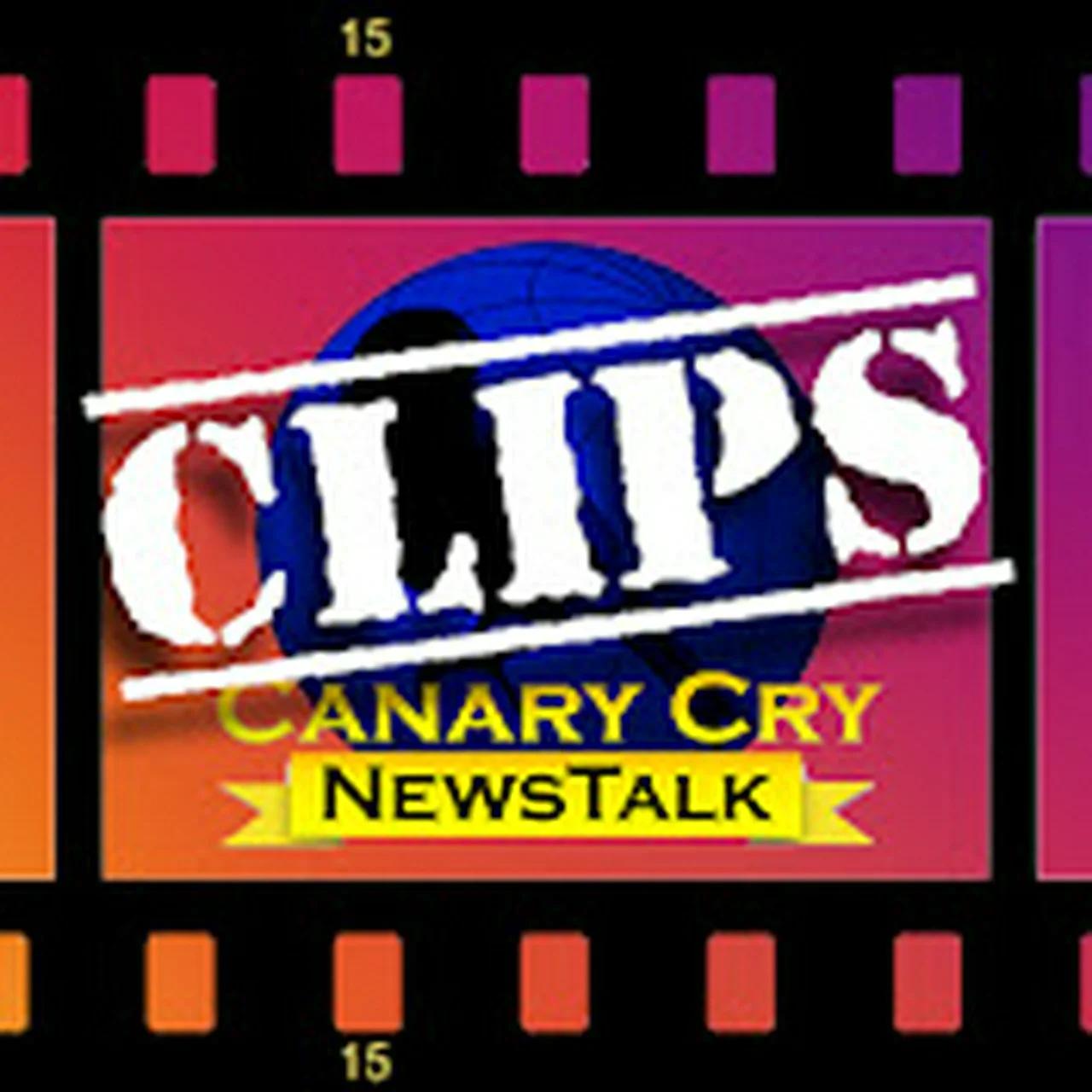 Canary Cry Clips