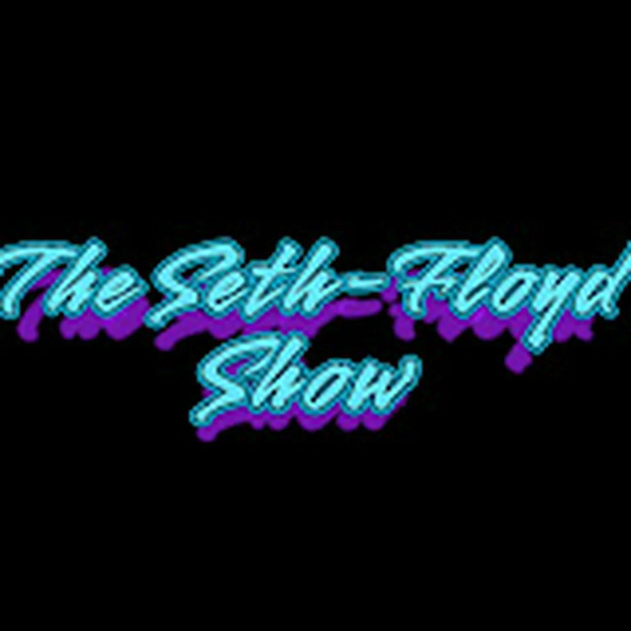 The Seth Floyd Show