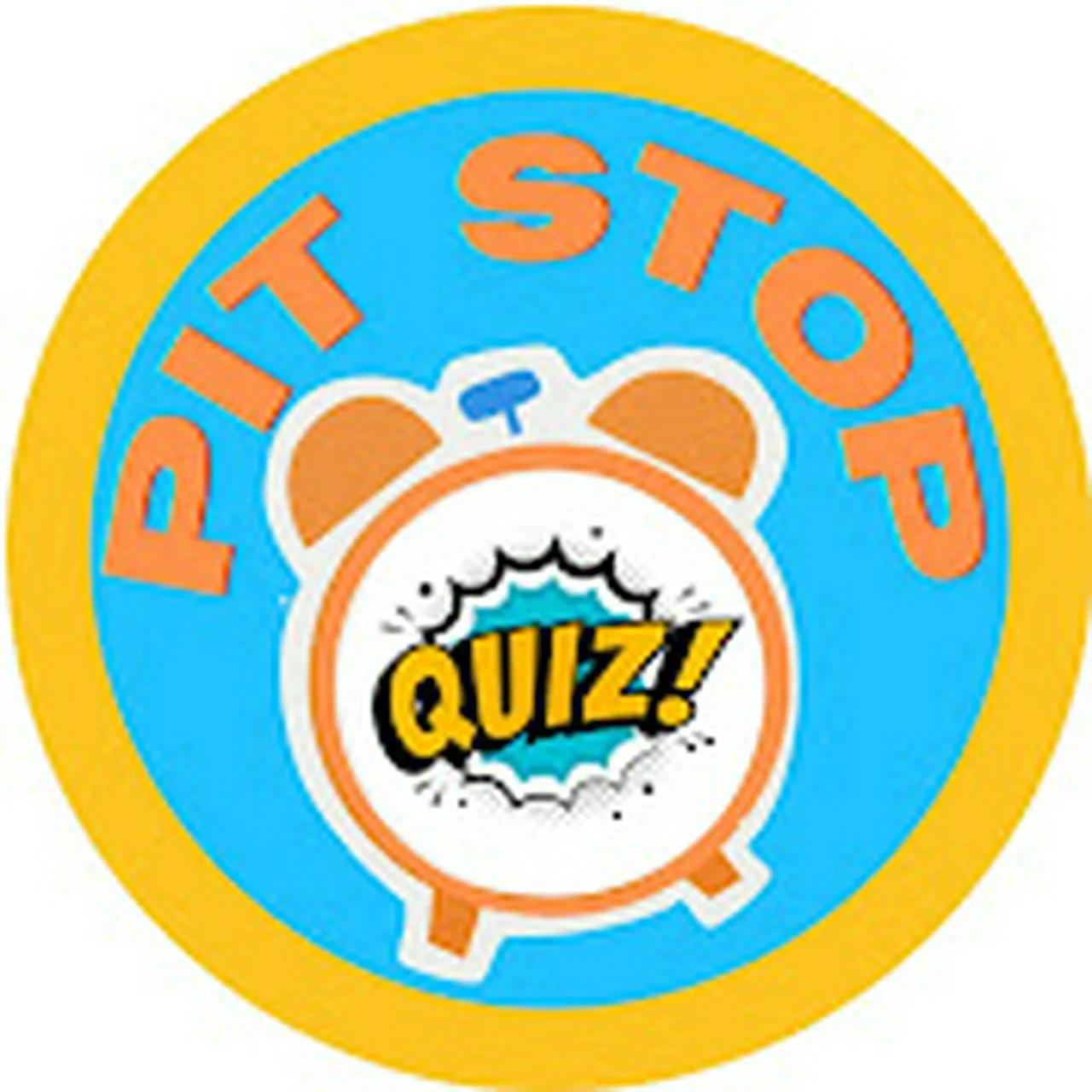 PIT STOP QUIZ