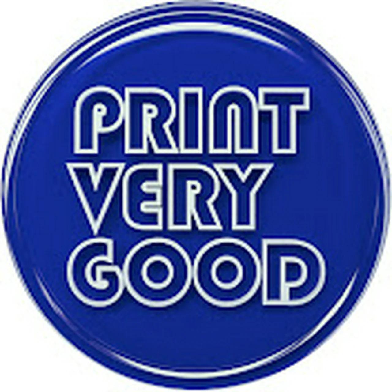 Print Very Good