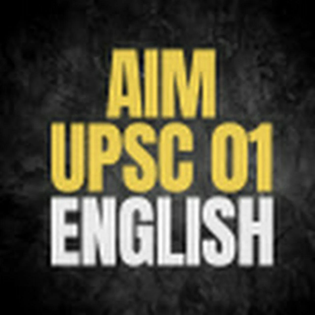 Aim UPSC 01 (English)