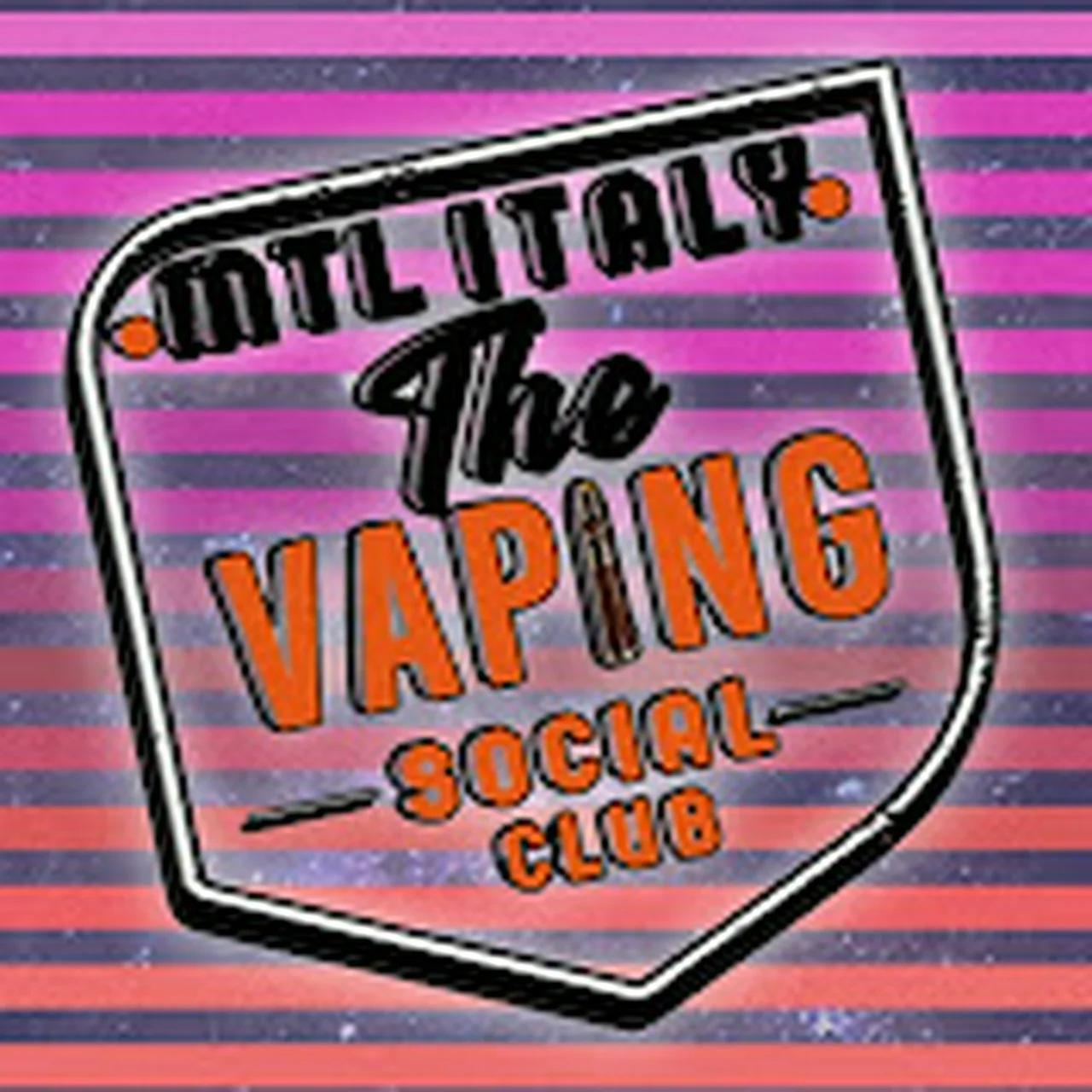 MTL Italy - Vaping Social Club