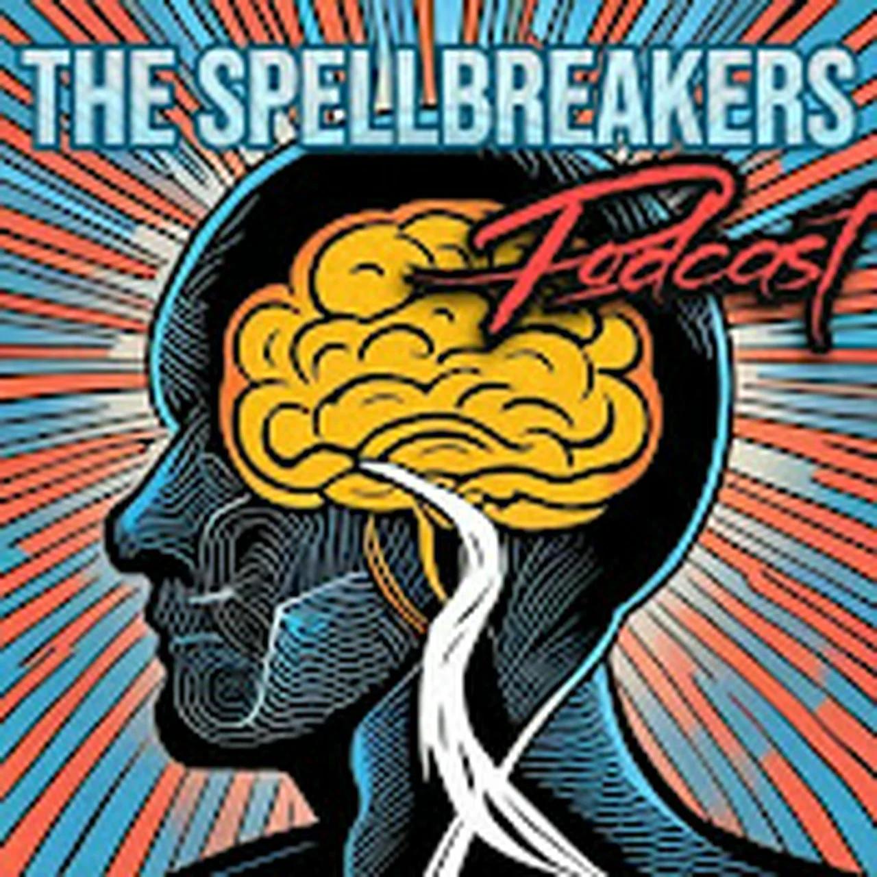 The Spellbreakers Podcast with Donny Spellbreaker
