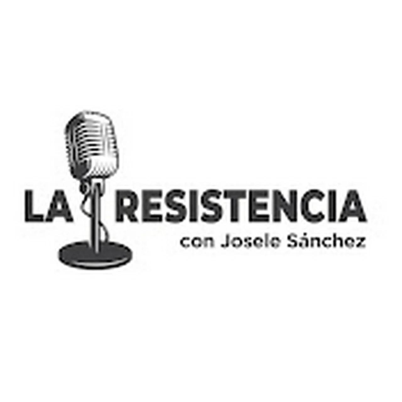 LA RESISTENCIA con Josele Sánchez