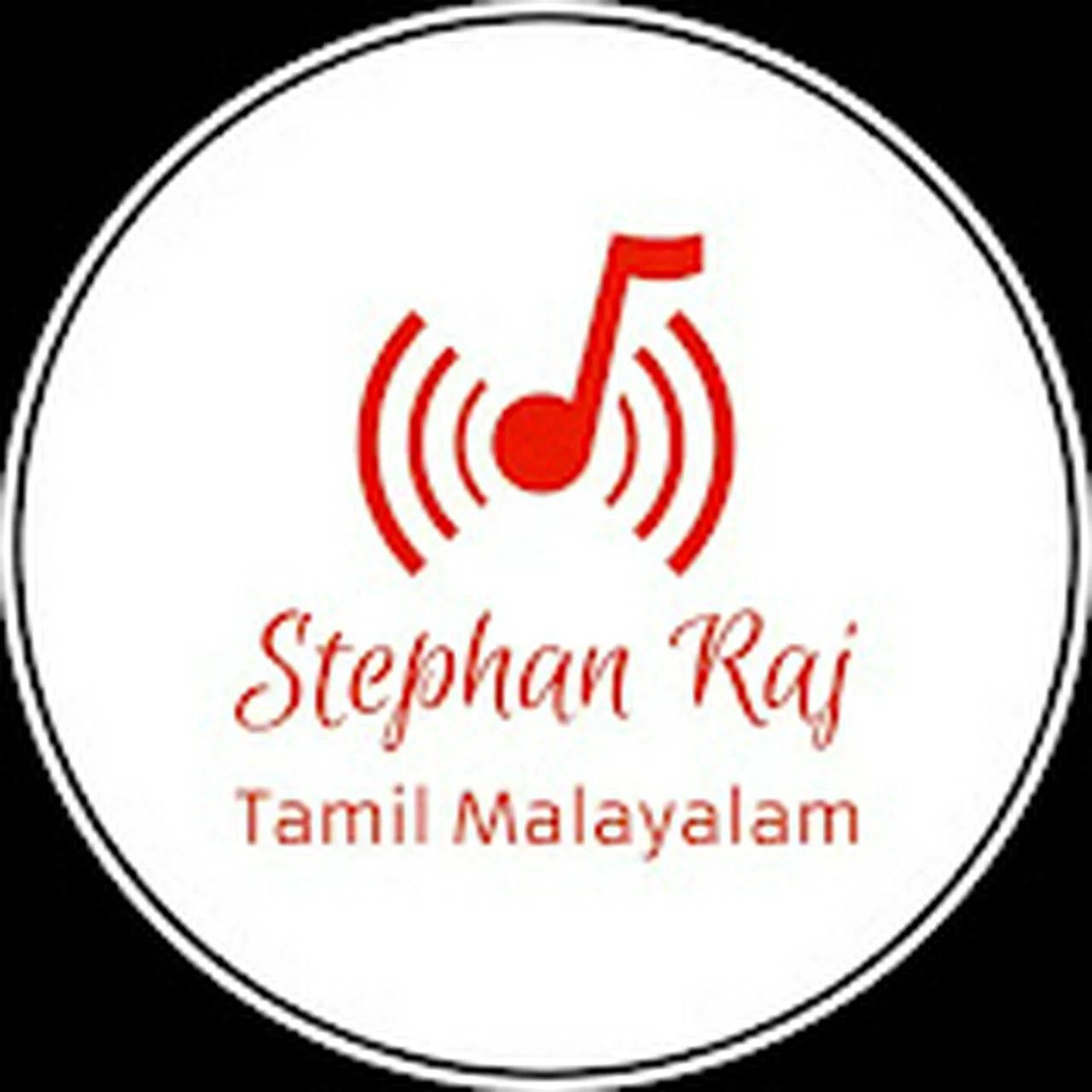 STEPHAN RAJ - Tamil Malayalam