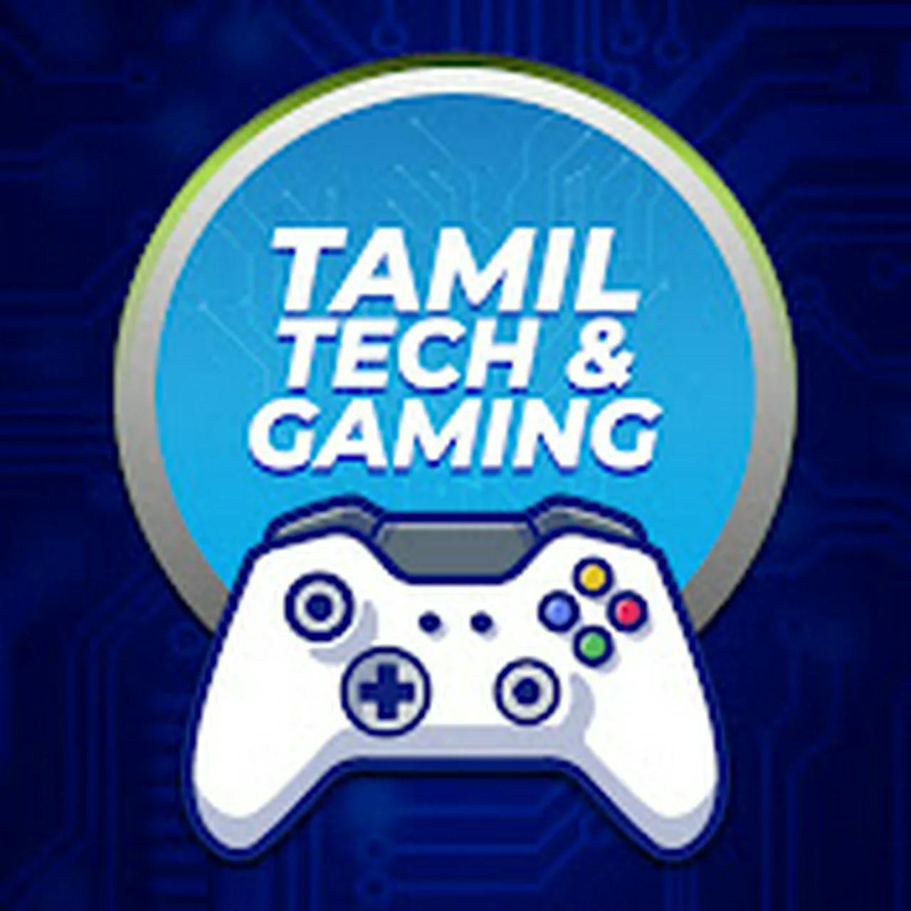 Tamil Tech & Gaming
