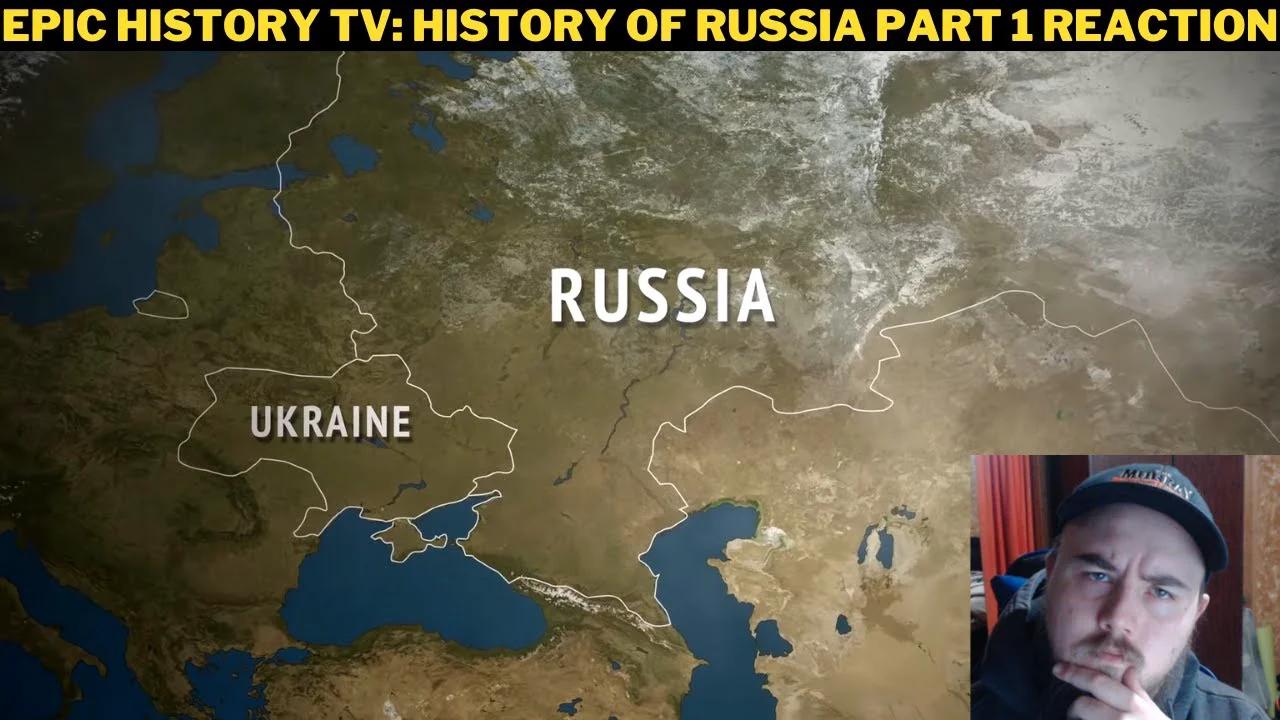 Epic History TV: History of Russia Part 1 Reaction