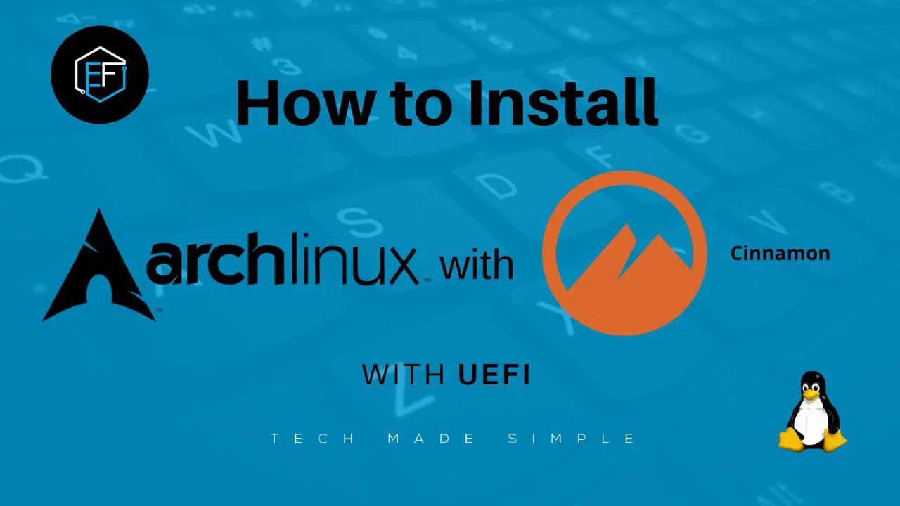 Arch Linux Full install on UEFI with Cinnamon and LightDM