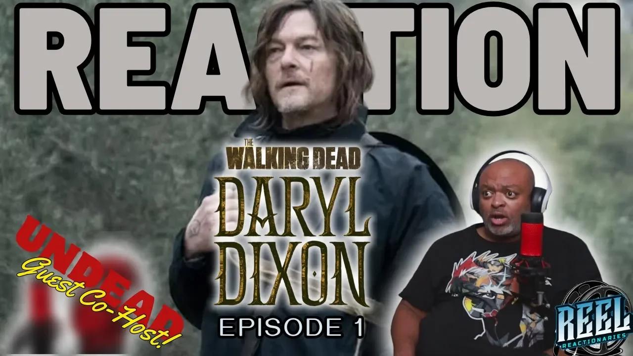 Into Daryl's World - TWD: Daryl Dixon S1E1 Mike's Solo Reaction | 'L ...
