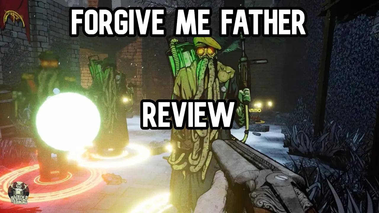 Forgive Me Father Review (Xbox Series X) - A Cthulhu Comic Book Shooter ...