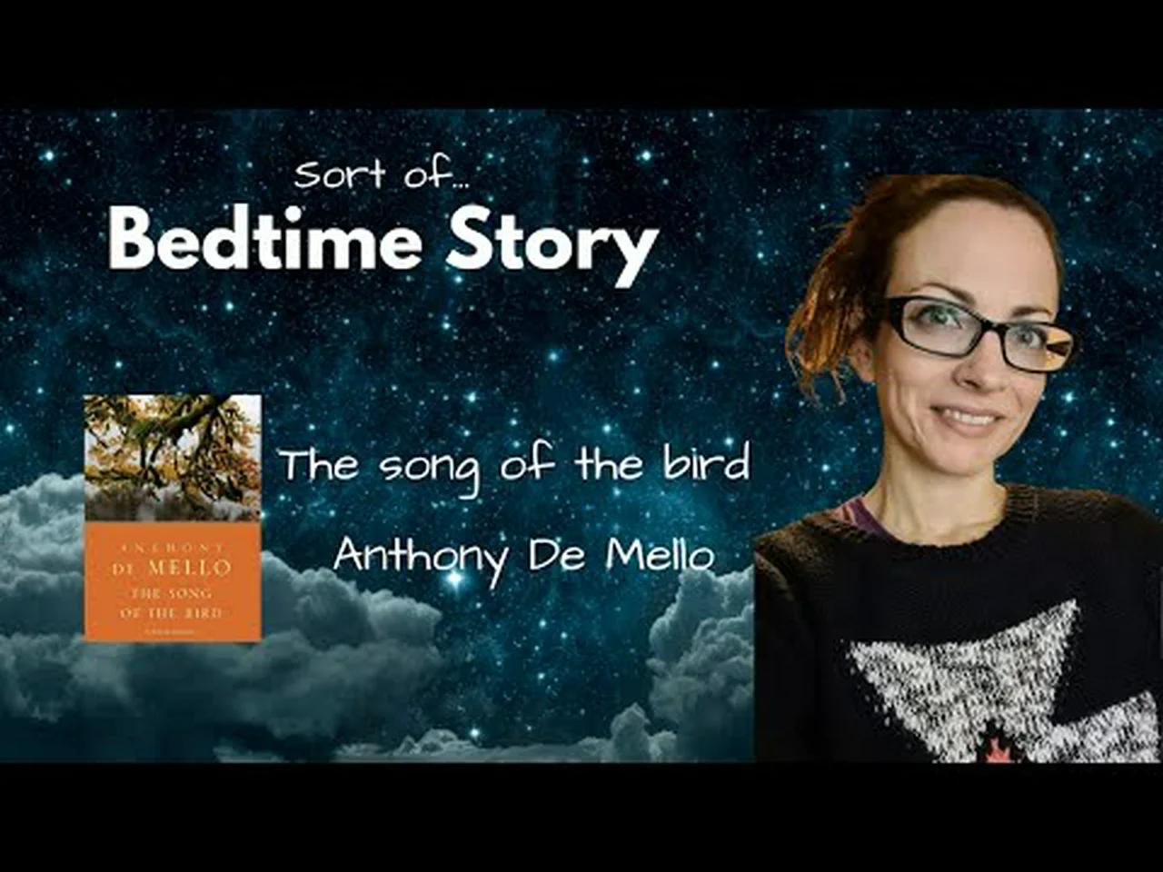 Bedtime story - De Mello - Intro and first story - Half light