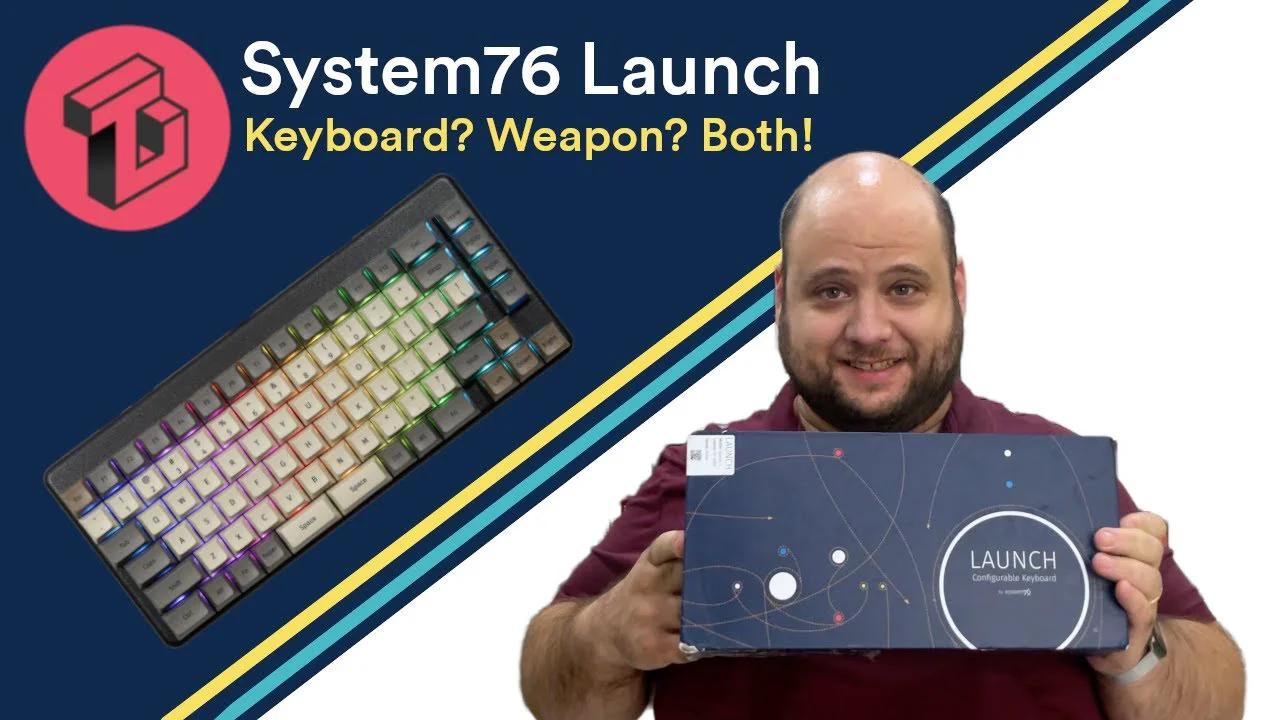A Keyboard and a Tank! System76 Launch Keyboard - Unboxing & Review