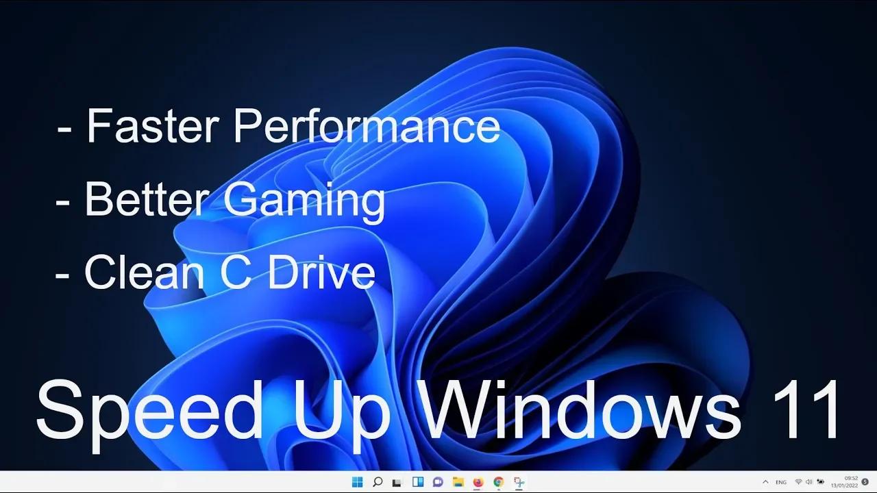 How to make Windows 11 Faster