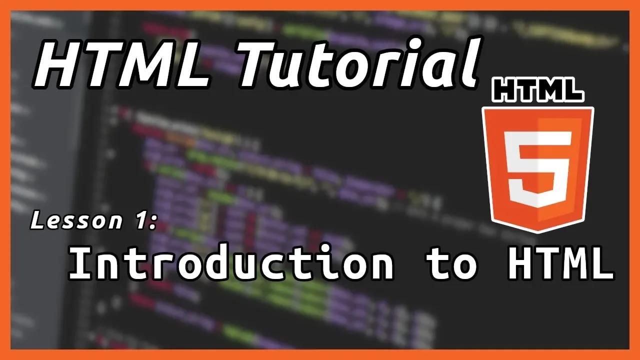 Introduction to HTML - HTML Tutorial (Part 1)