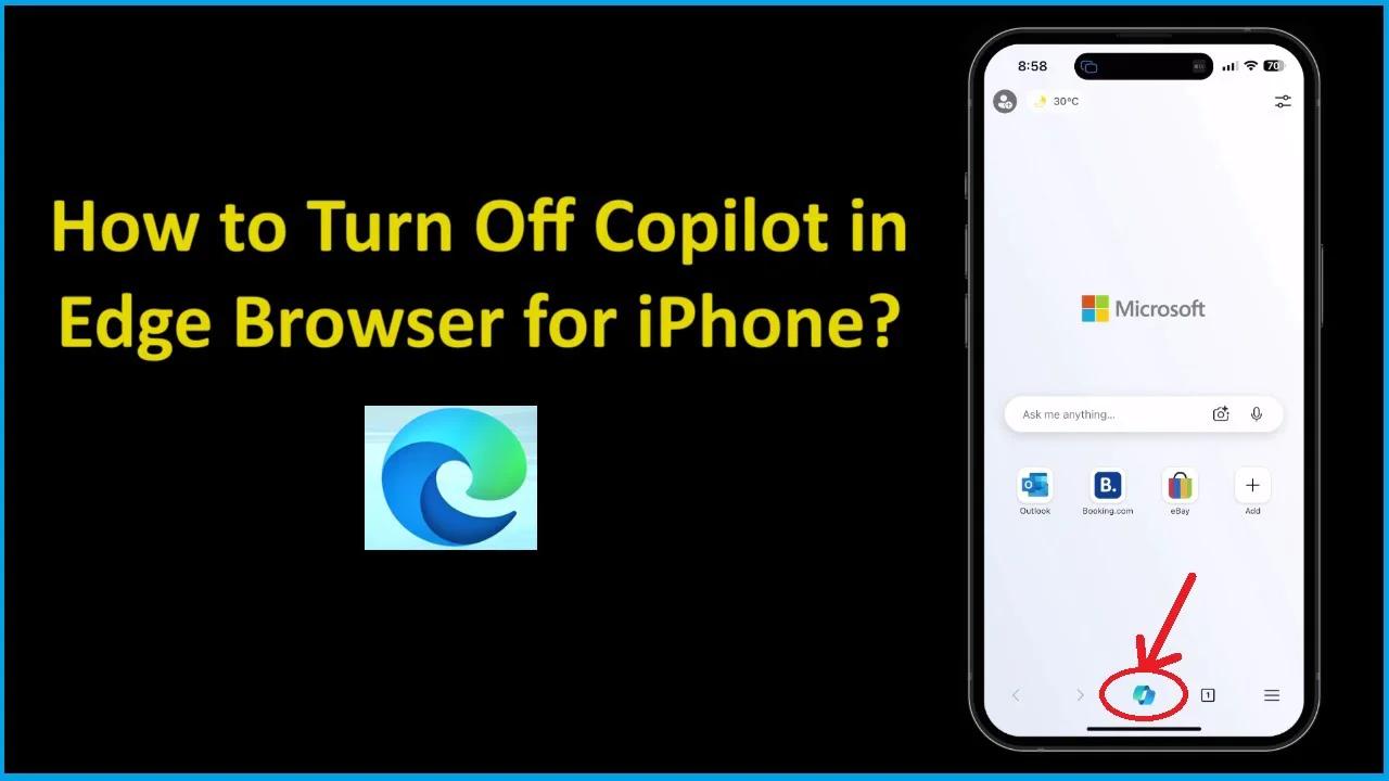 How to Turn Off Copilot in Edge Browser for iPhone?
