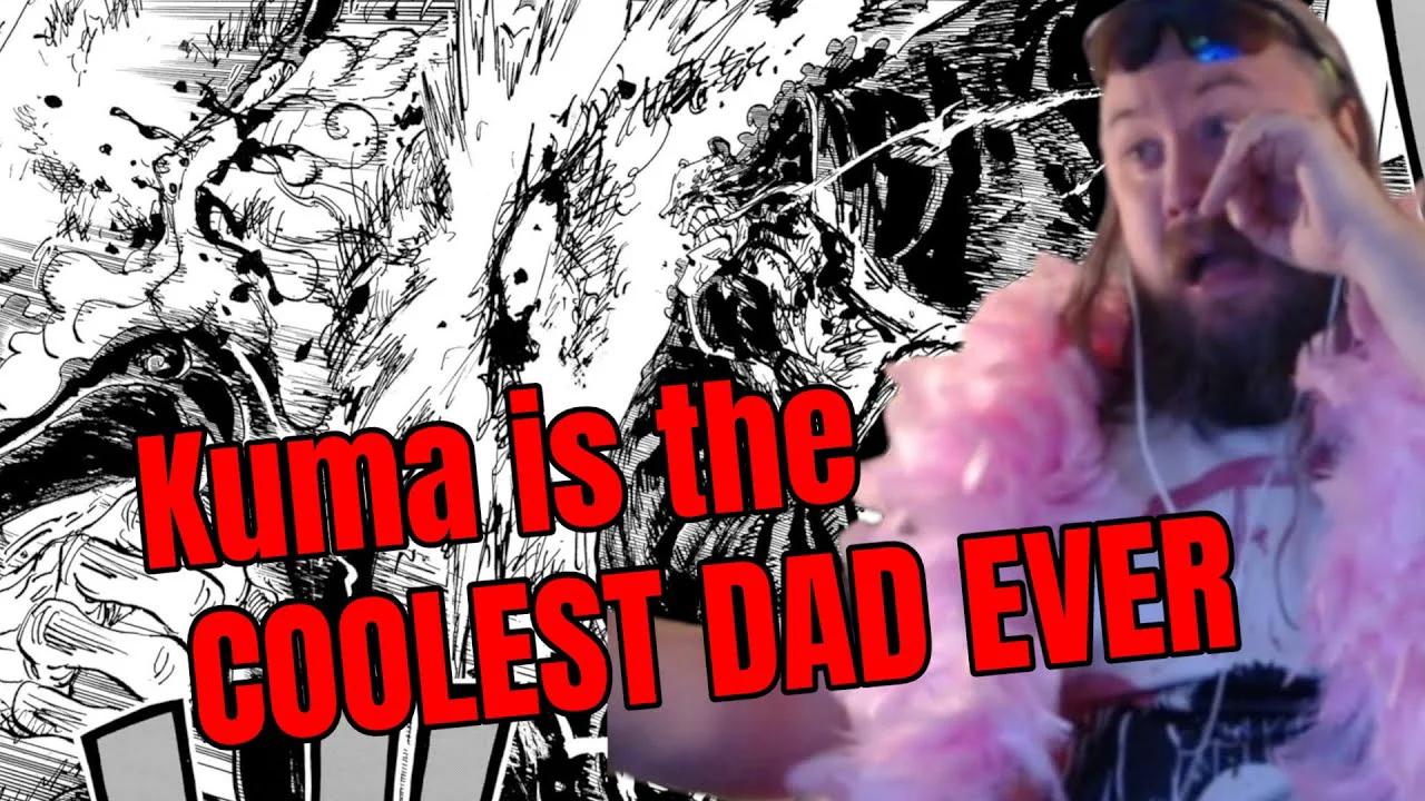 One piece Chapter 1104 Reaction Thank you, Daddy Kuma is the COOLEST ...