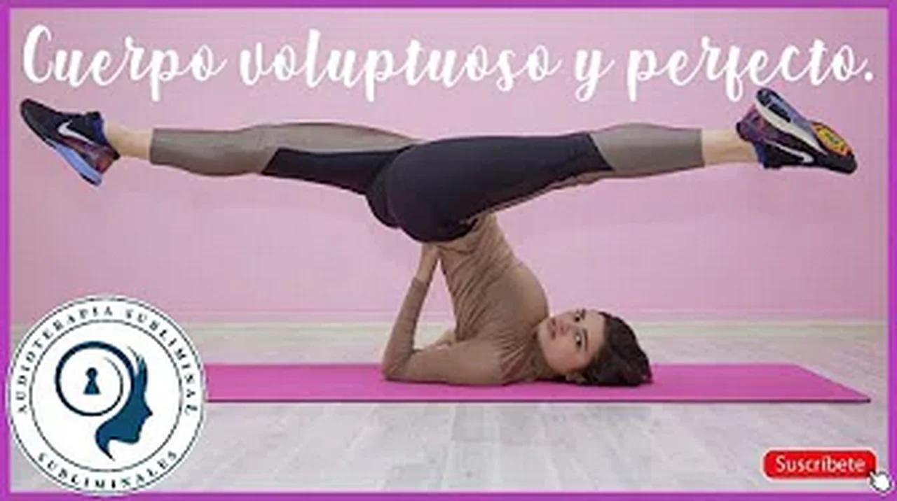 Subliminal Cuerpo Voluptuoso, Sano y Perfecto (POTENTE SUBLIMINAL) 💪🏻