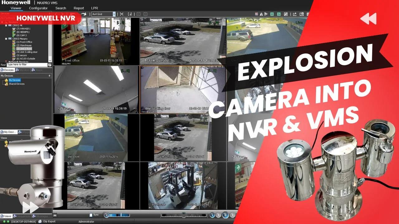 EXPLOSION PROOF PTZ CAMERA ADD INTO NVR & VMS | HONEYWELL | #HC35WZ5ER30WAU5 #honeywell #explosion