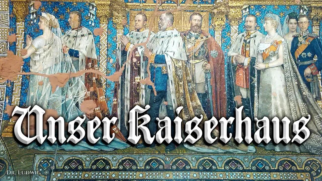 Unser Kaiserhaus-Marsch [German march]