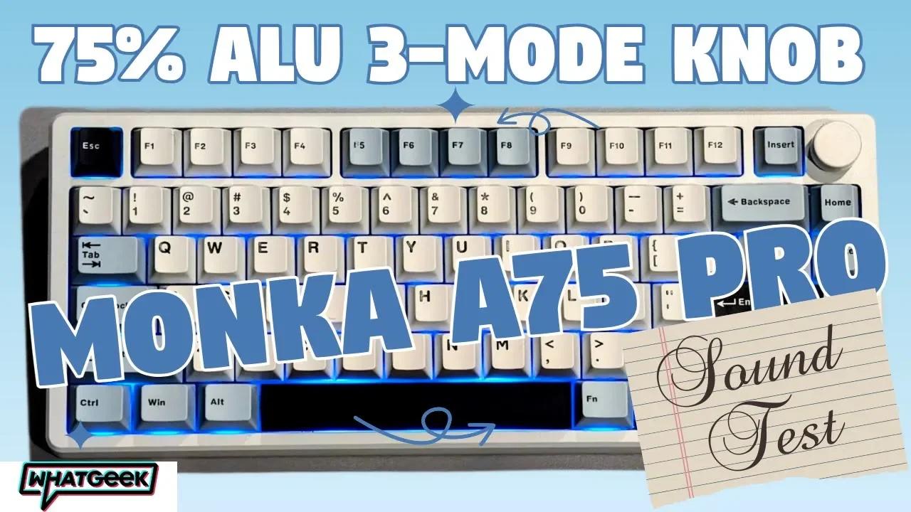 Monka A75 Pro Sound Test Sea Salt Tactile OEM DS PBT