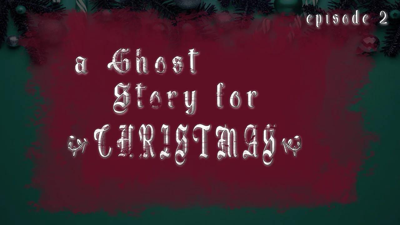 A Ghost Story for Christmas - Episode 2 - A Warning to the Curious