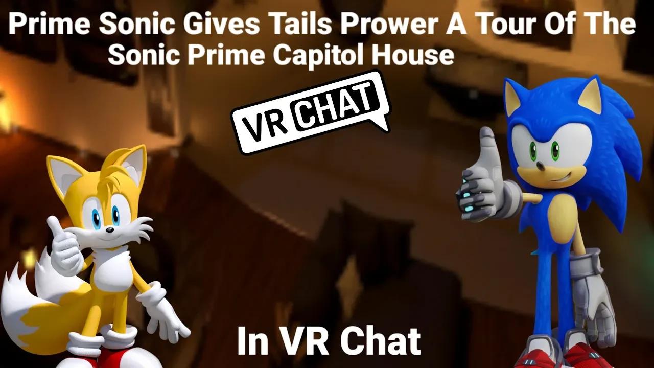Prime Sonic Gives Tails Prower The Tour Of The Sonic Prime Capitol ...