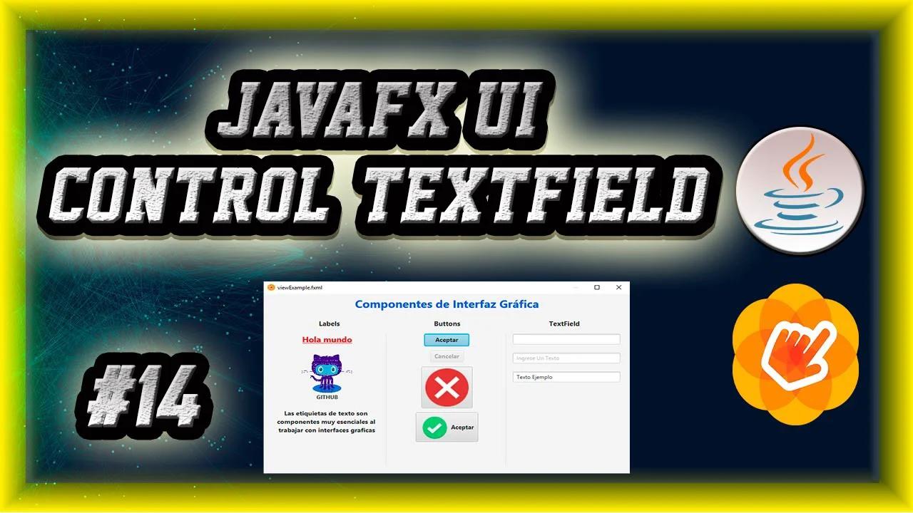 14. CURSO PRÁCTICO JAVAFX: Componentes de interfaz gráfica | TEXTFIELD ...