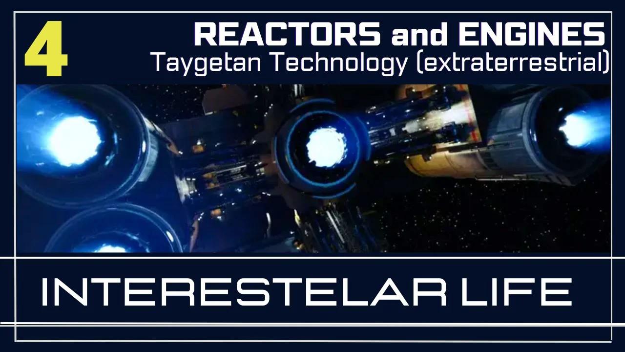 Interstellar Life 4 - Extraterrestrial Engineering - Reactors/Plasma ...