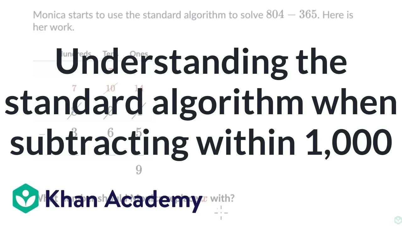 Understanding the standard algorithm when subtracting within 1,000