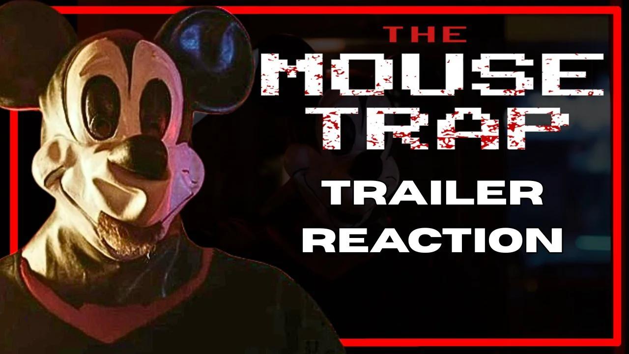 The mickey mouse horror movie | The Mouse Trap Trailer Reaction