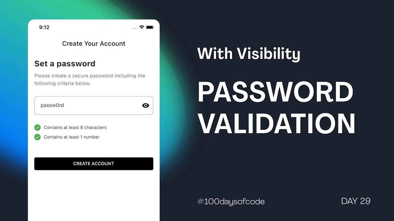Flutter Password Validation with Visibility - Day 29