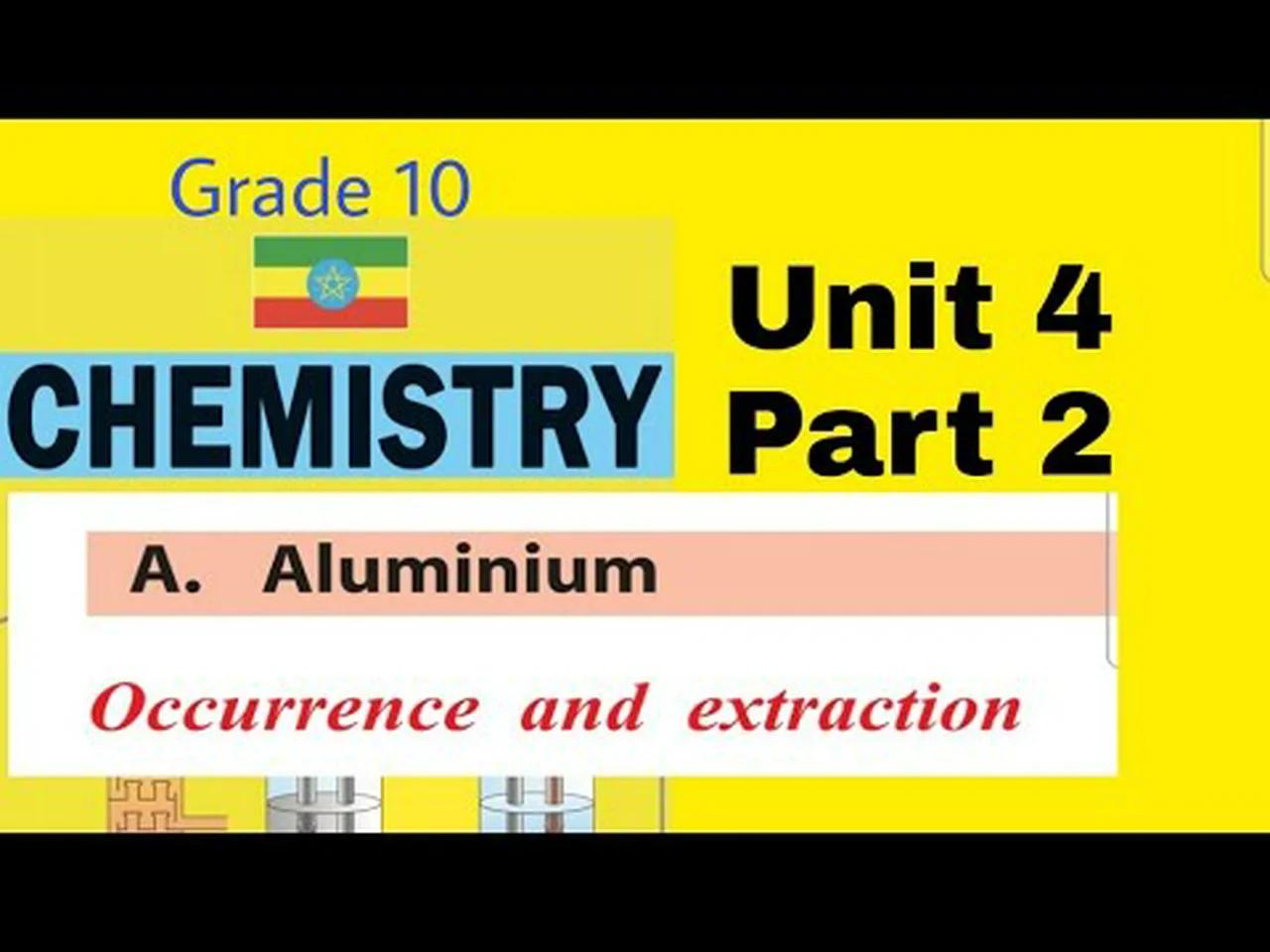 Ethiopian Grade 10 Chemistry Unit_4 p_2 Aluminium