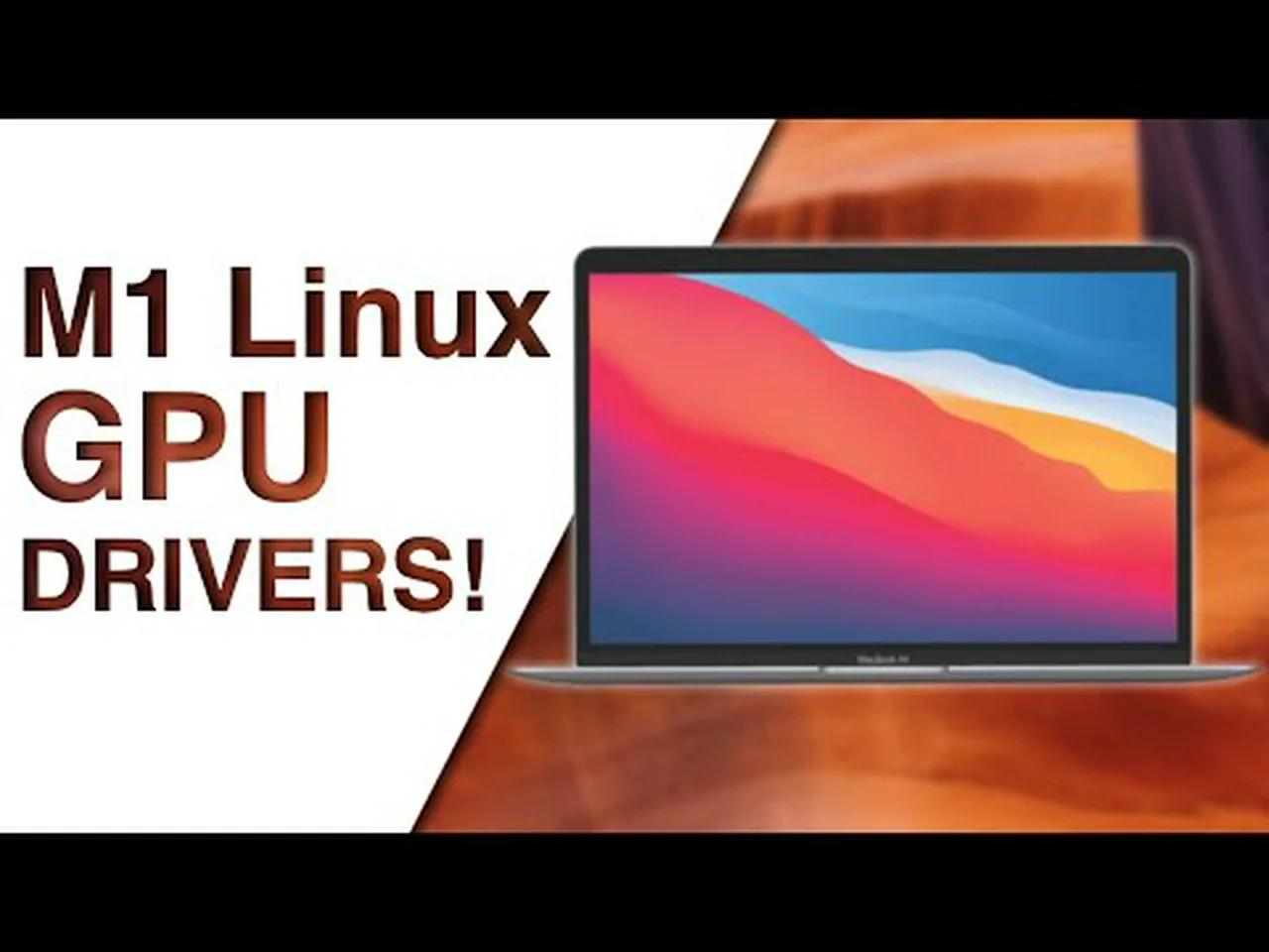 Asahi Linux Now Has Working GPU Drivers!
