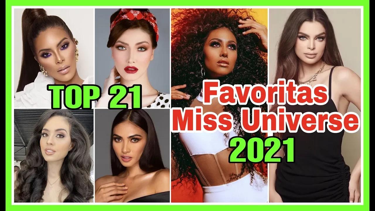 𝗠𝗶𝘀𝘀 𝗨𝗻𝗶𝘃𝗲𝗿𝘀𝗲 𝟮𝟬𝟮𝟭 𝗧𝗢𝗣 𝟮𝟭! Las favoritas de expertos y fanáticos en su ...