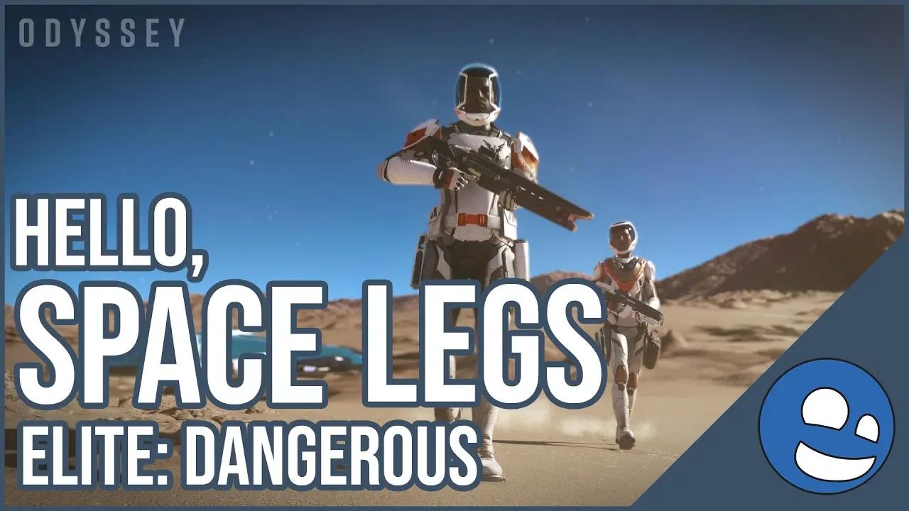 Space Legs DLC Announced! Elite: Dangerous Odyssey