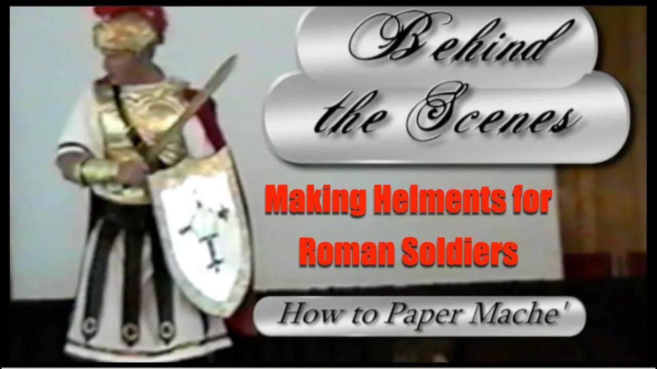 How to Make Roman Soldier Helmets with Paper Mache